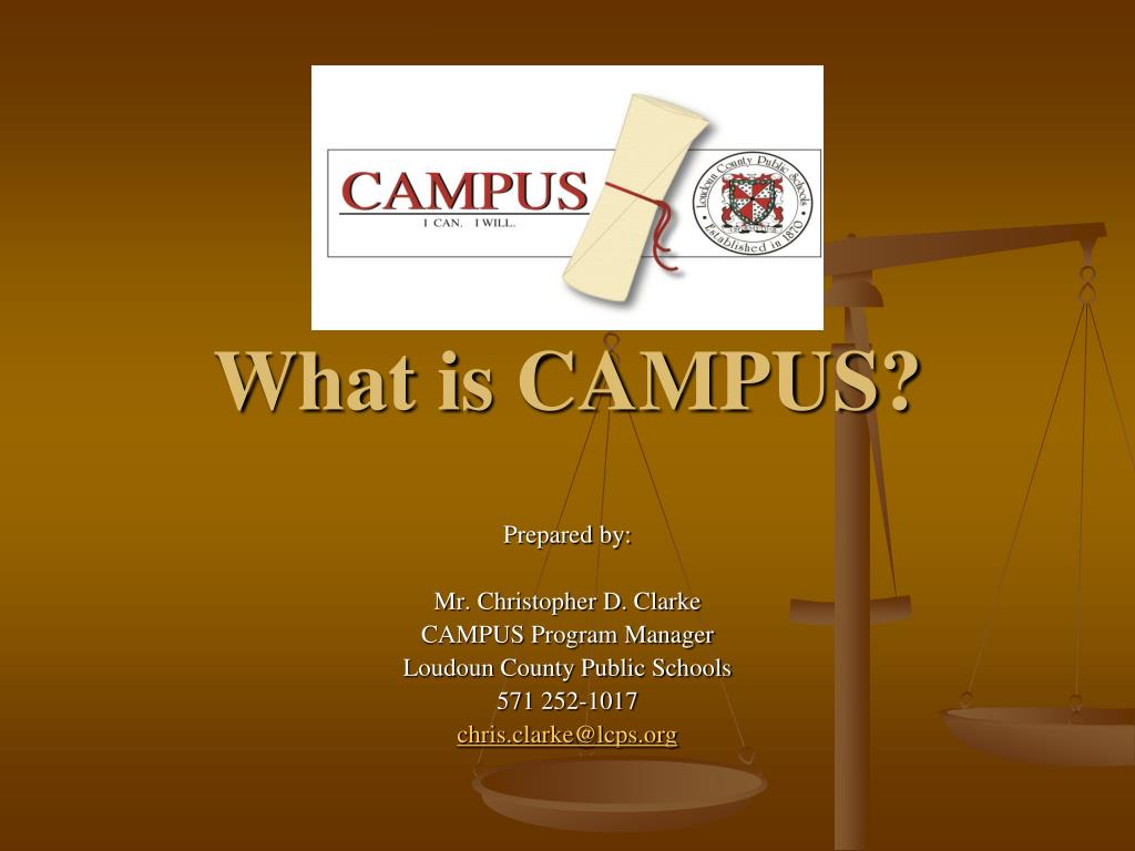 PPT - What is CAMPUS? PowerPoint Presentation, free download - ID:3194599