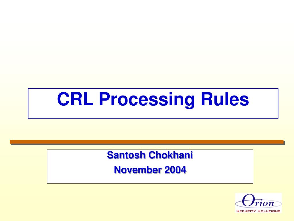 PPT - CRL Processing Rules PowerPoint Presentation, free download - ID ...