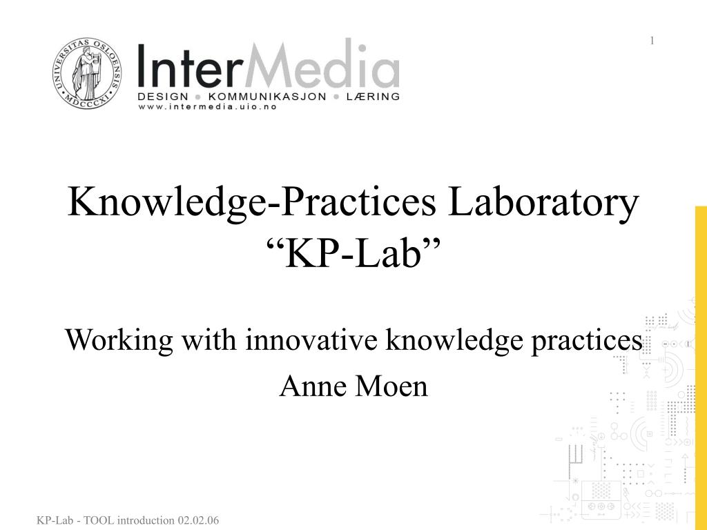 PPT - Knowledge-Practices Laboratory “KP-Lab” PowerPoint Presentation - ID:3195700