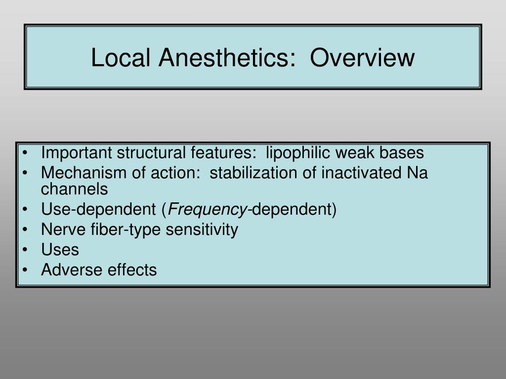 PPT - Local Anesthetics: Overview PowerPoint Presentation, free ...