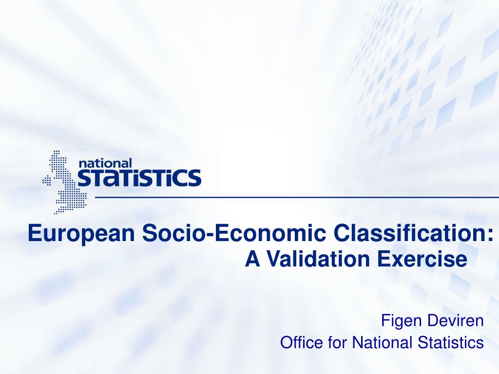 PPT - European Socio-Economic Classification: A Validation Exercise ...