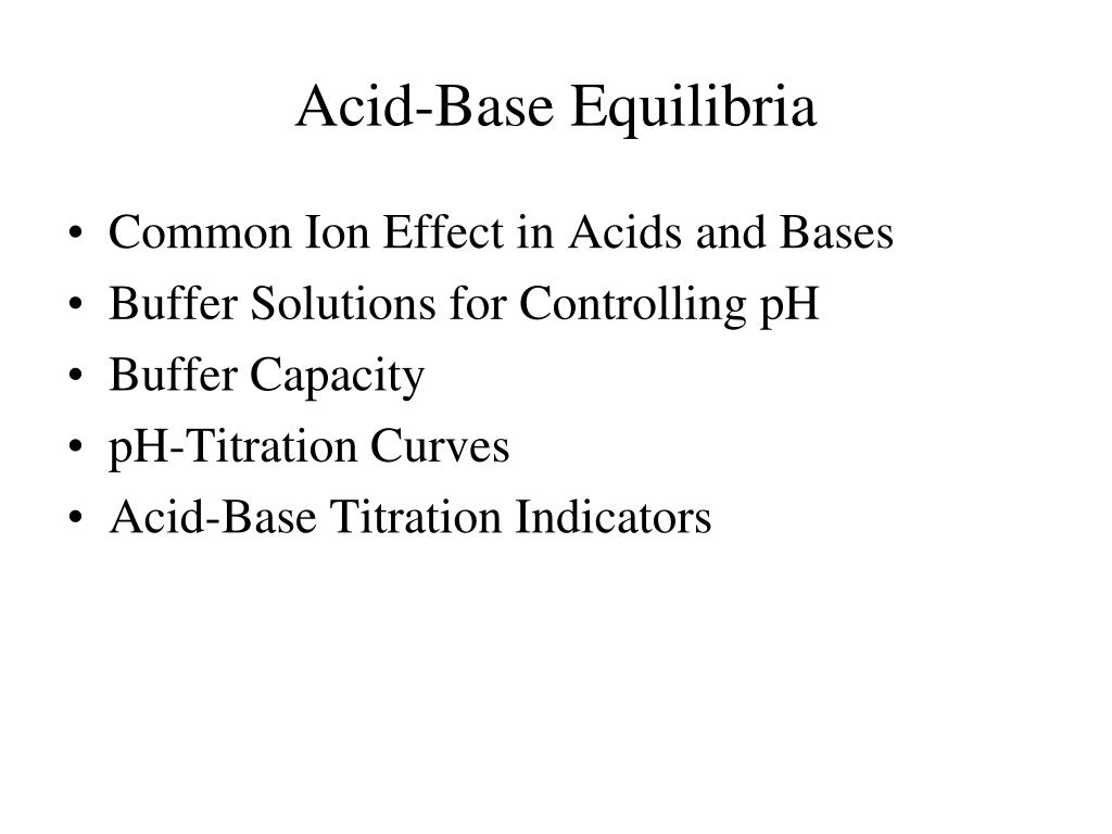 PPT - Acid-Base Equilibria PowerPoint Presentation, free download - ID ...