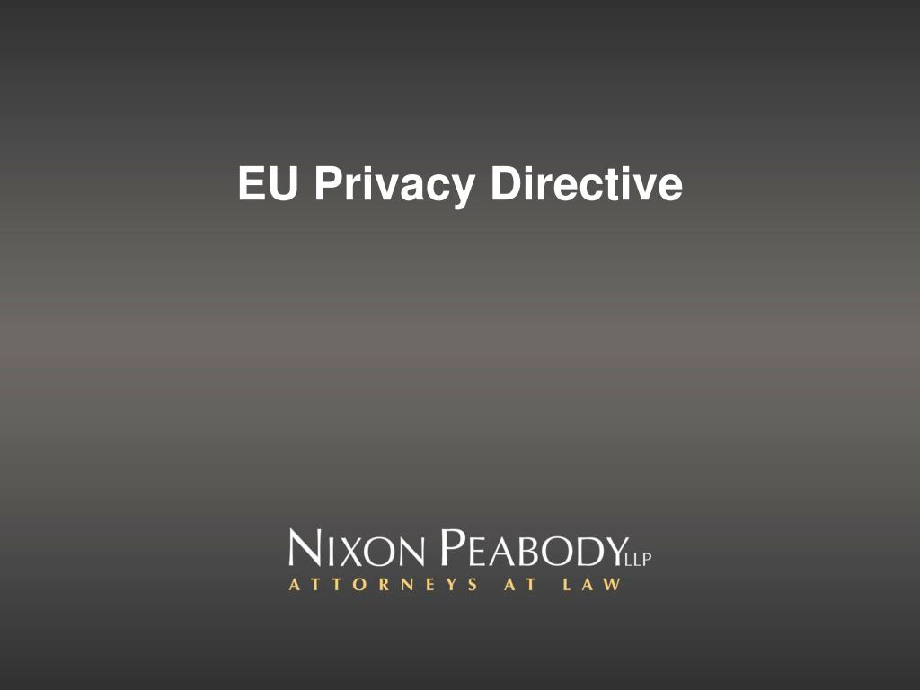 PPT - EU Privacy Directive PowerPoint Presentation, free download - ID ...