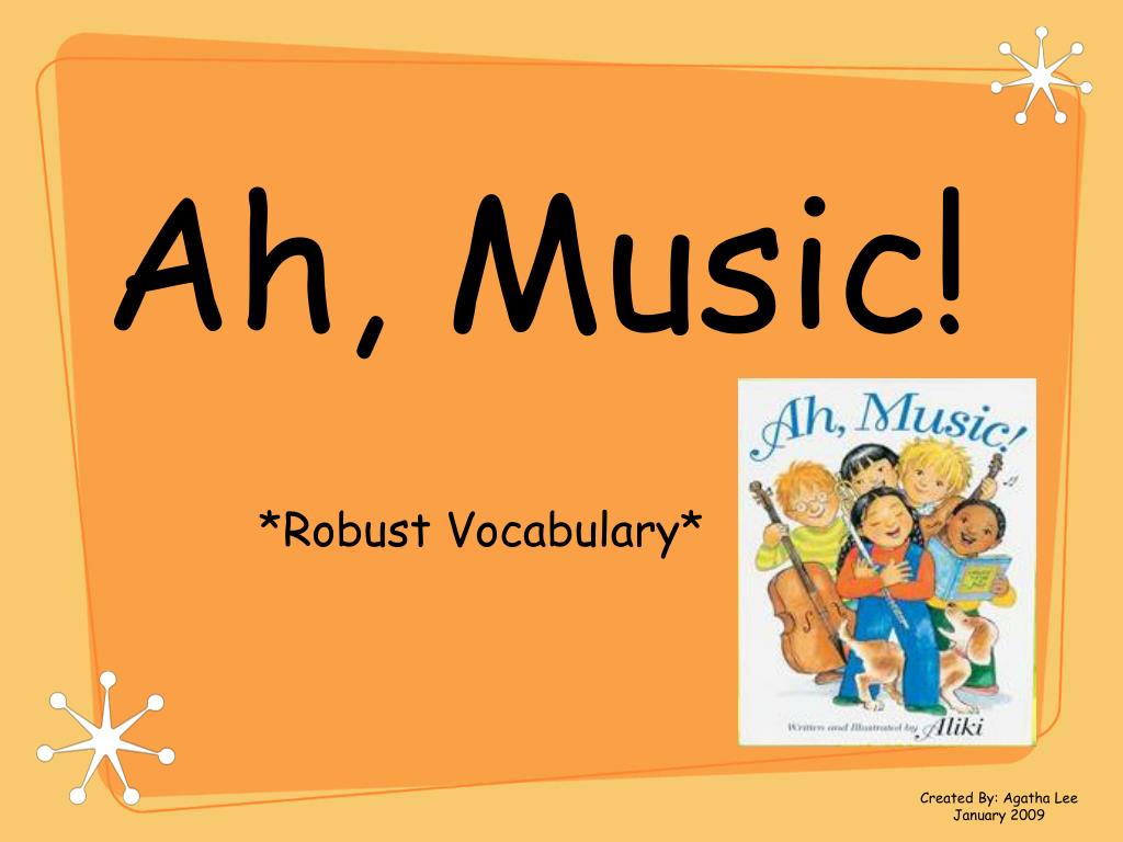 PPT - Ah, Music! PowerPoint Presentation, free download - ID:3196919