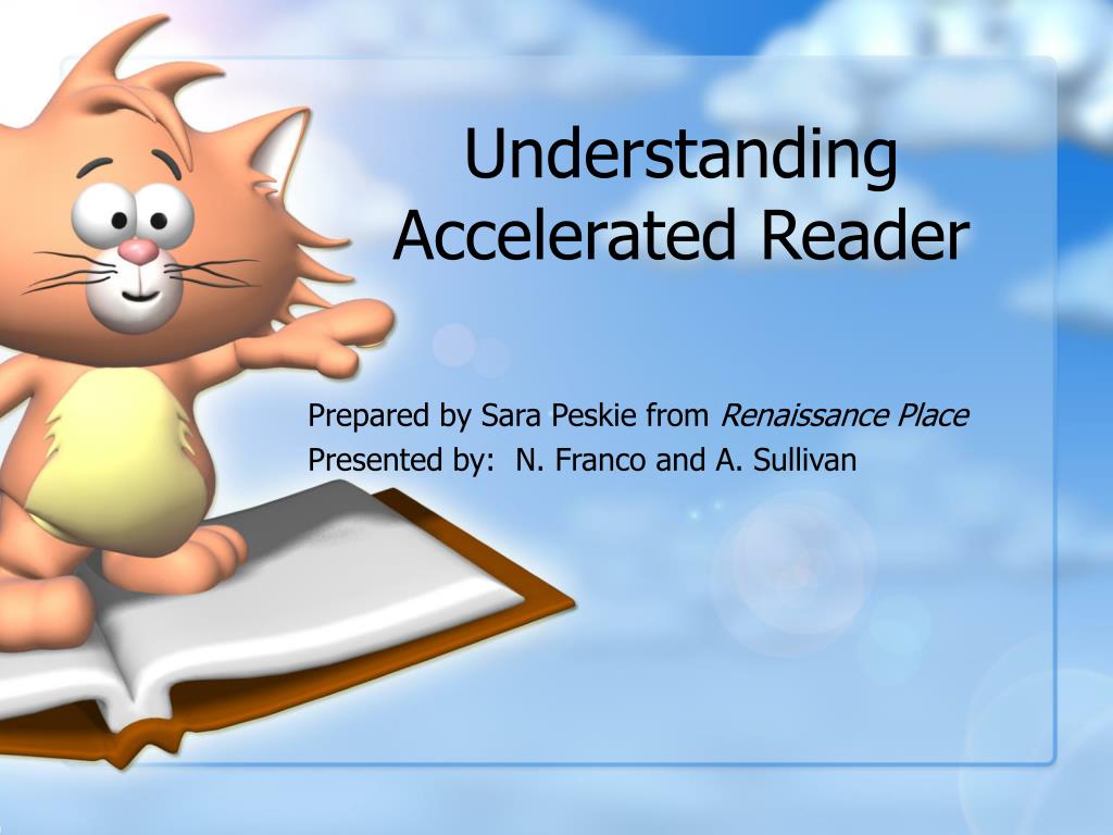 PPT - Understanding Accelerated Reader PowerPoint Presentation, free download - ID:3197104