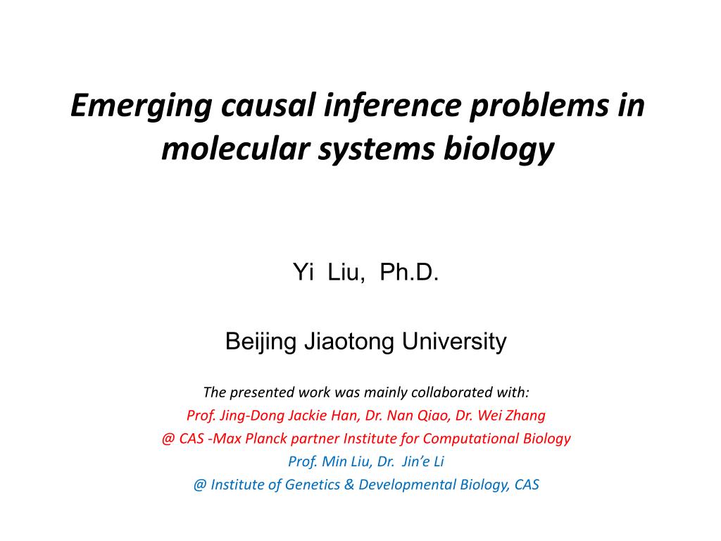 PPT - Emerging causal inference problems in molecular systems biology ...