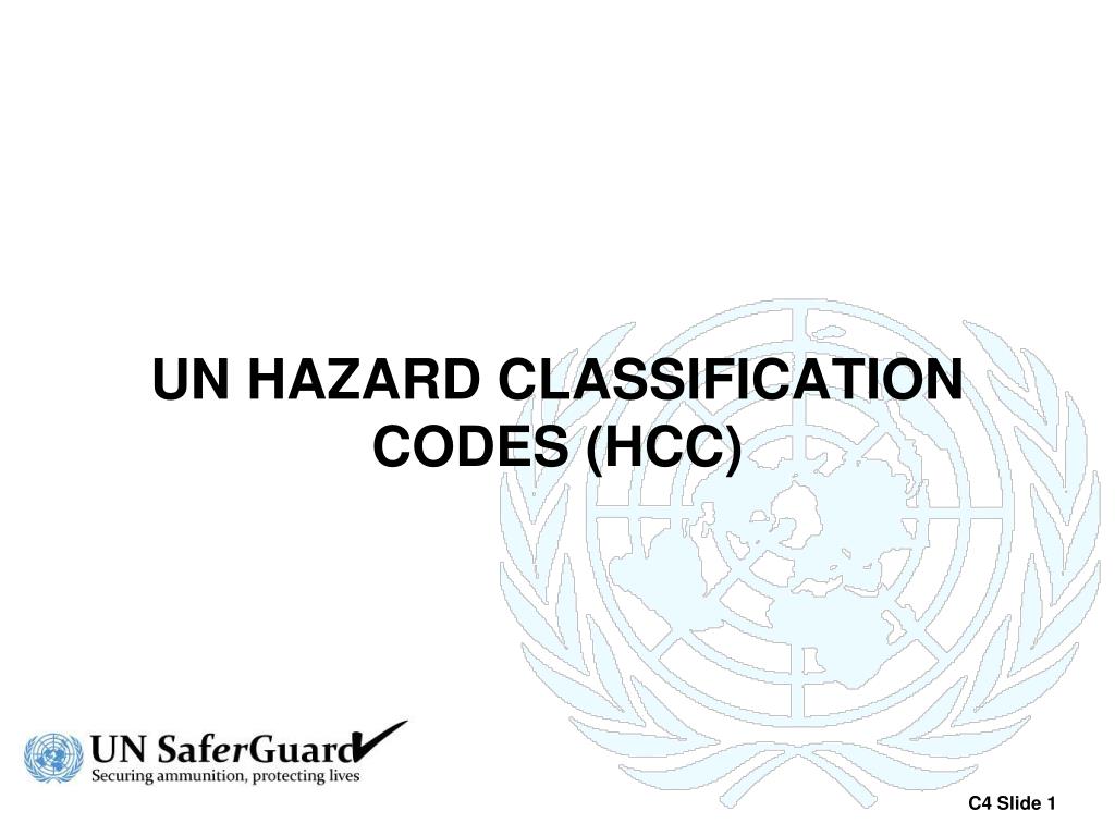 PPT - UN HAZARD CLASSIFICATION CODES (HCC) PowerPoint Presentation ...