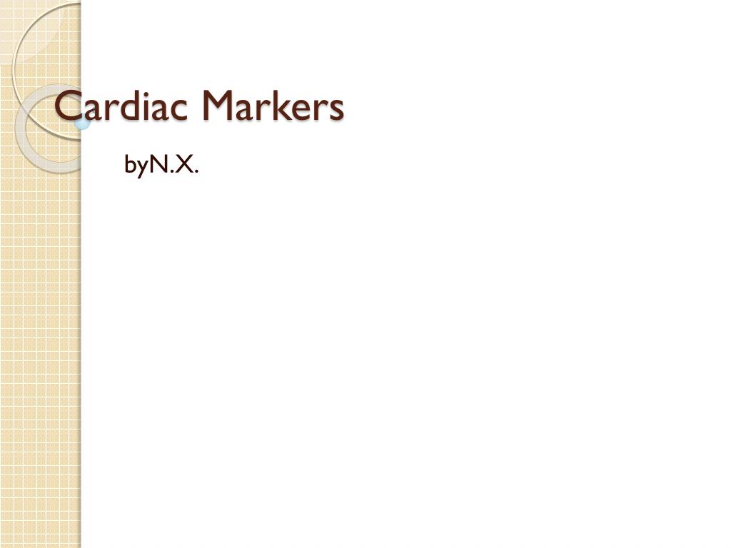 PPT - Cardiac Markers PowerPoint Presentation, free download - ID:3198374
