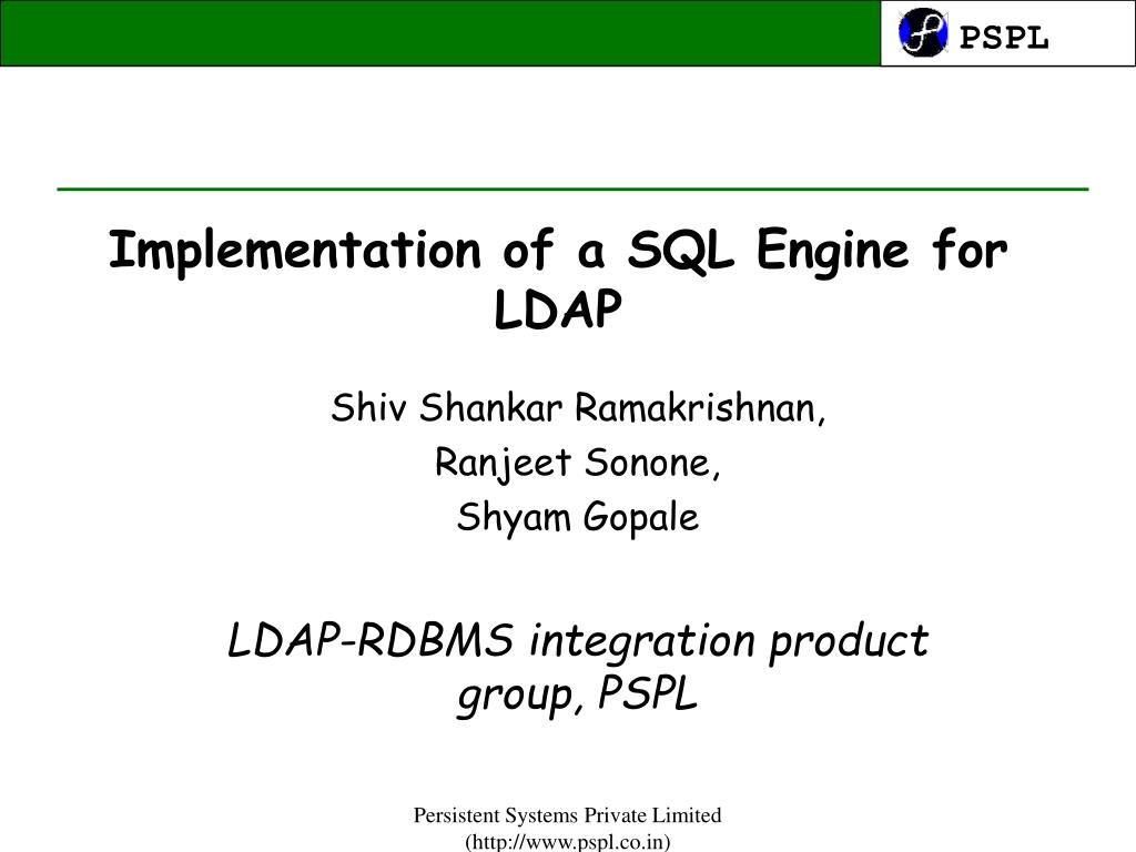 PPT - Implementation of a SQL Engine for LDAP PowerPoint Presentation ...