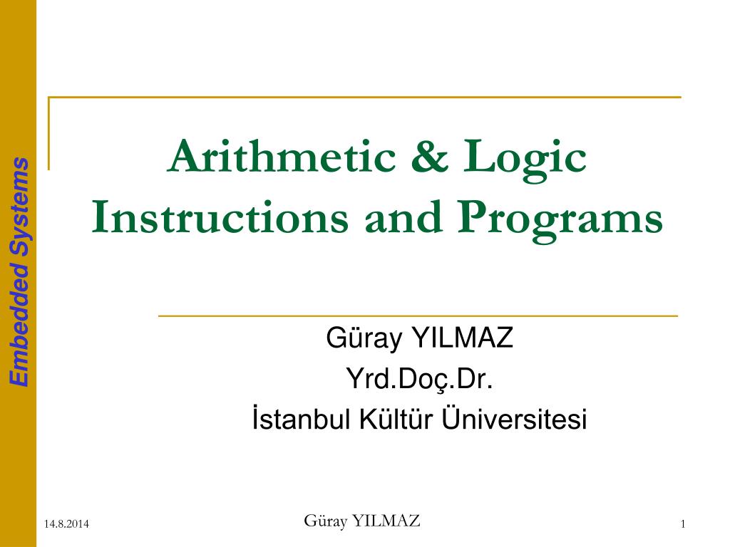 PPT - Arithmetic & Logic Instructions a nd Programs PowerPoint Presentation - ID:3199156