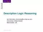 PPT - Description Logic Reasoning PowerPoint Presentation, free ...