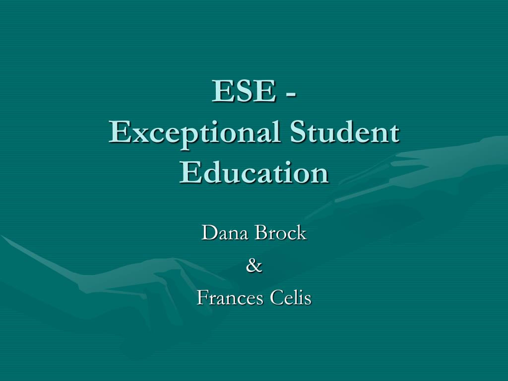 PPT - ESE - Exceptional Student Education PowerPoint Presentation, free ...
