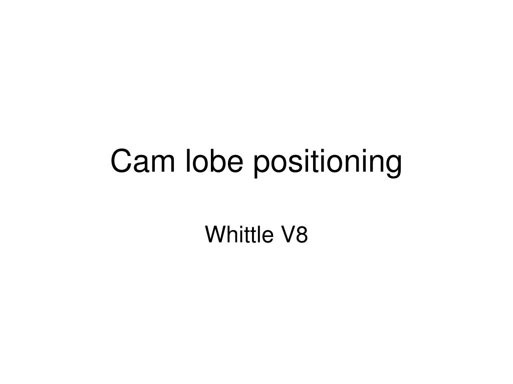PPT - Cam lobe positioning PowerPoint Presentation, free download - ID ...