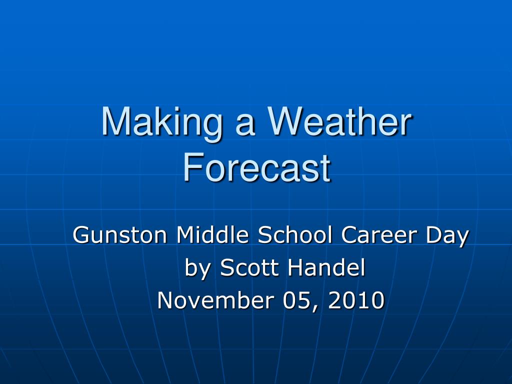PPT - Making a Weather Forecast PowerPoint Presentation, free download ...
