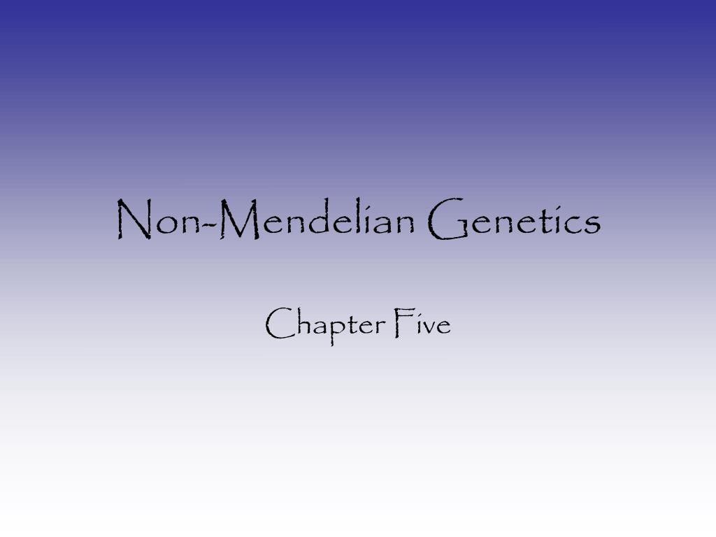 PPT - Exploring Non-Mendelian Genetics: Beyond Mendel's Laws PowerPoint ...