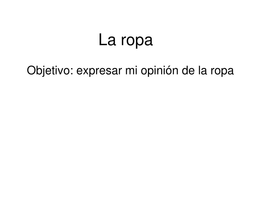 PPT - La ropa PowerPoint Presentation, free download - ID:3203110