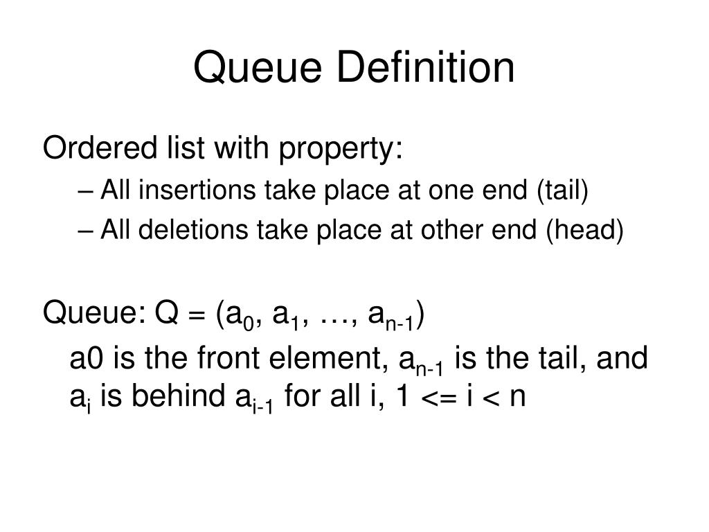 PPT - Queue Definition PowerPoint Presentation, free download - ID:3203579