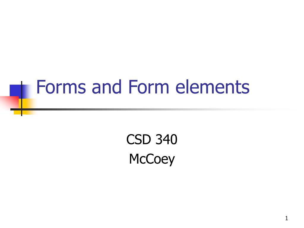 PPT - Forms and Form elements PowerPoint Presentation, free download ...