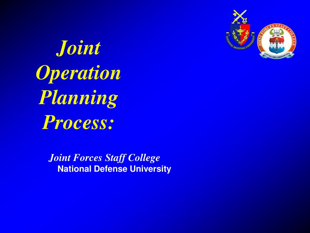 PPT - Joint Operation Planning Process: PowerPoint Presentation, free ...