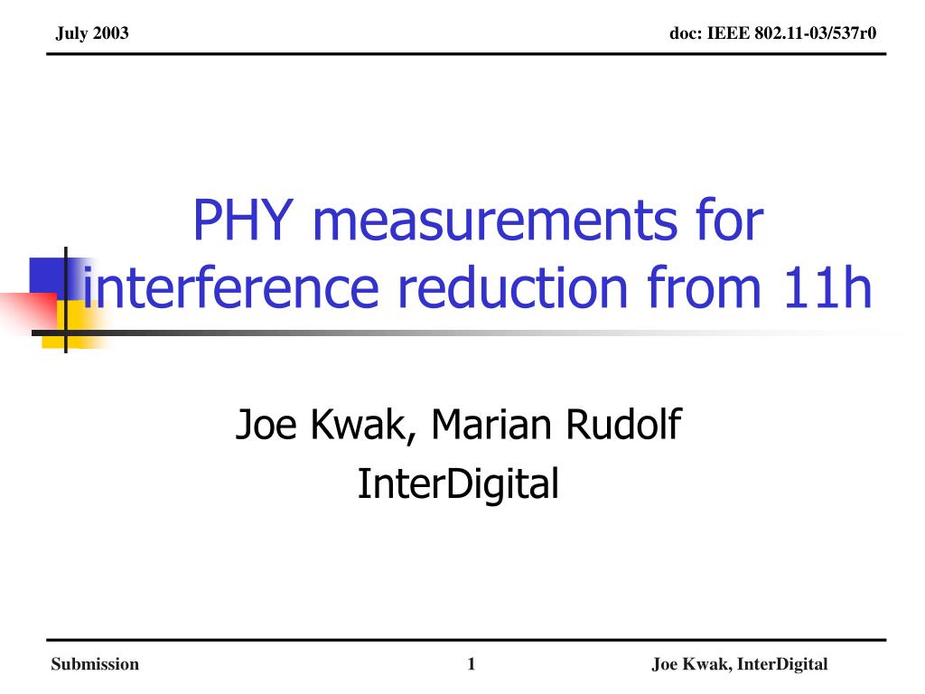 PPT - PHY measurements for interference reduction from 11h PowerPoint ...
