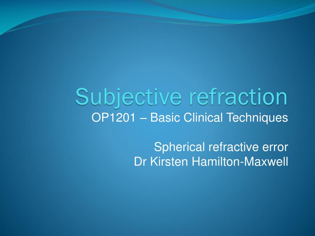 PPT - Subjective refraction PowerPoint Presentation, free download - ID ...