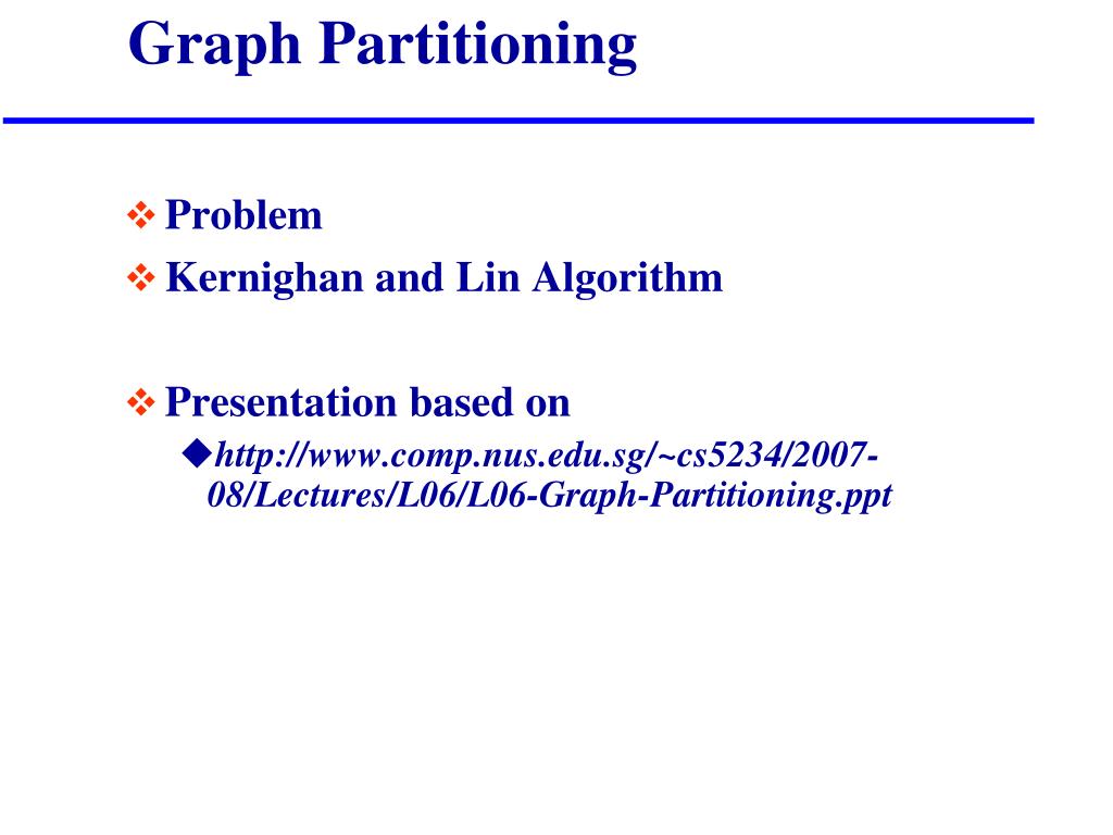 PPT - Graph Partitioning PowerPoint Presentation, free download - ID ...