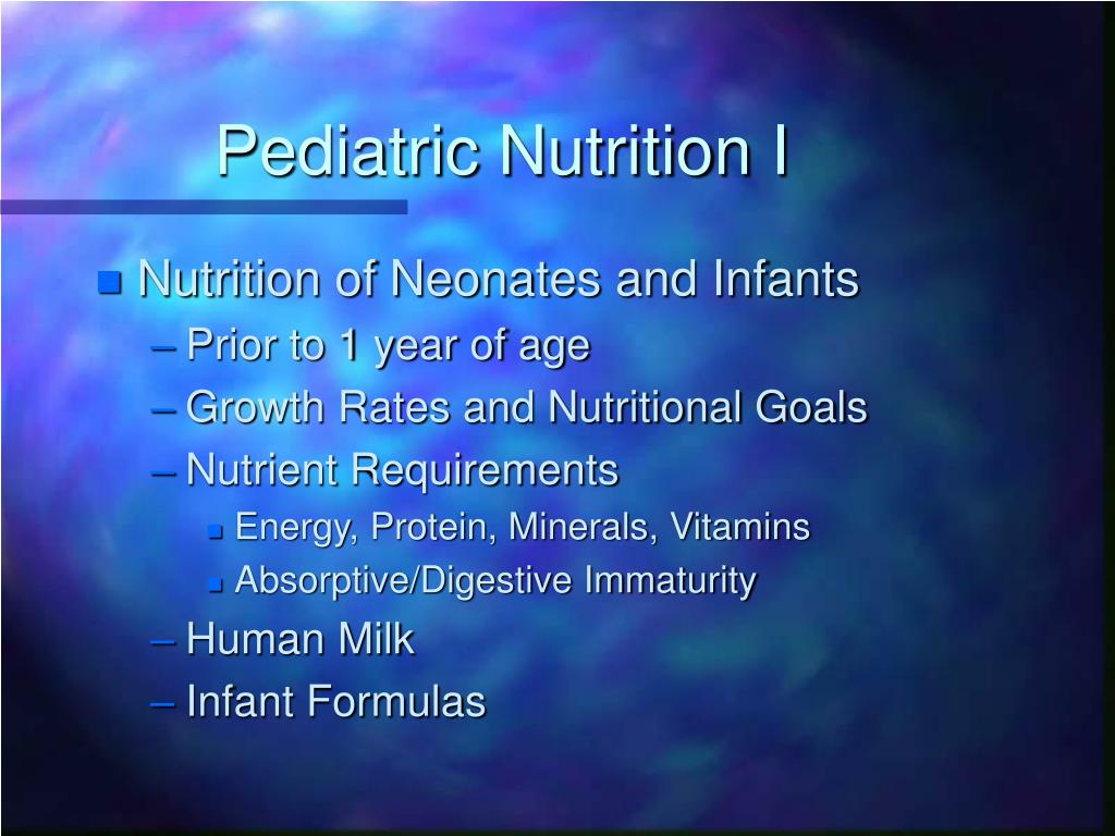PPT - Pediatric Nutrition I PowerPoint Presentation, free download - ID ...