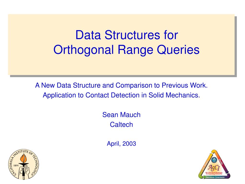 PPT - Data Structures for Orthogonal Range Queries PowerPoint ...