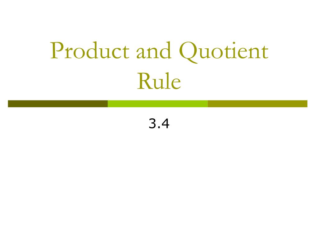 PPT - Product and Quotient Rule PowerPoint Presentation, free download ...