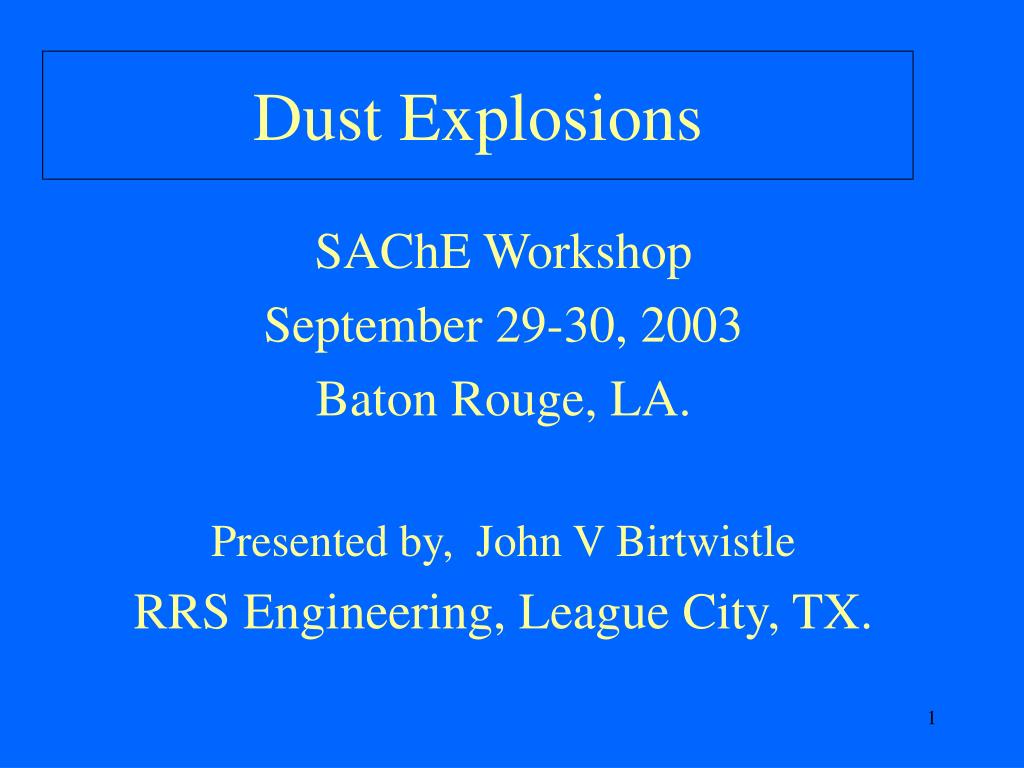 PPT - Dust Explosions PowerPoint Presentation, free download - ID:3207690