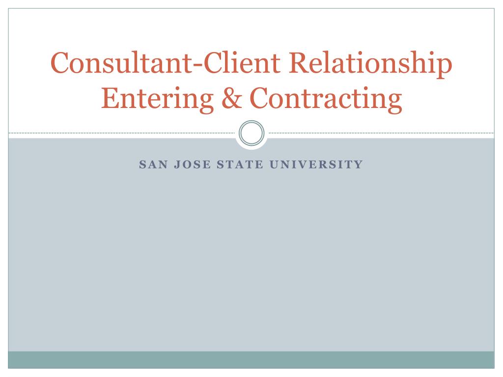 PPT - Consultant-Client Relationship Entering & Contracting PowerPoint ...
