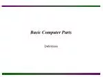 PPT - Computer Parts PowerPoint Presentation, free download - ID:2383222