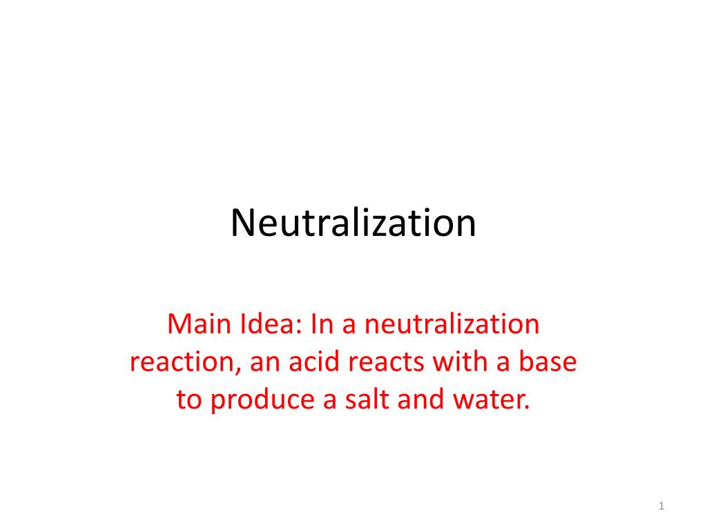 PPT - Neutralization PowerPoint Presentation, free download - ID:3209314