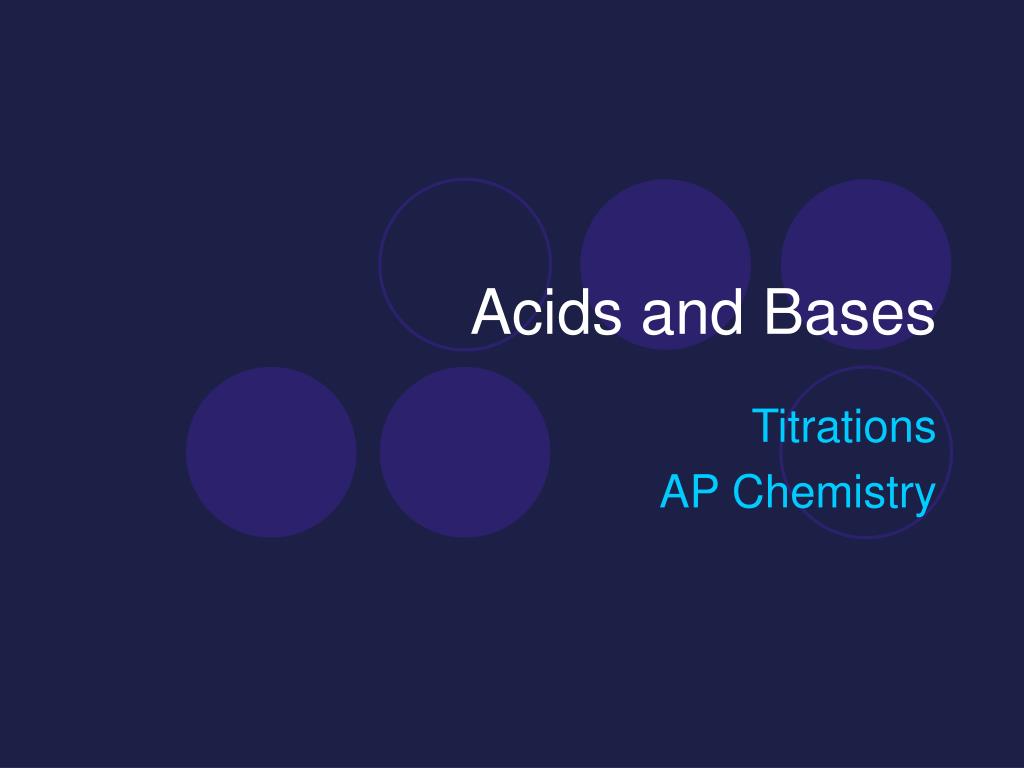 PPT - Acids and Bases PowerPoint Presentation, free download - ID:3209886