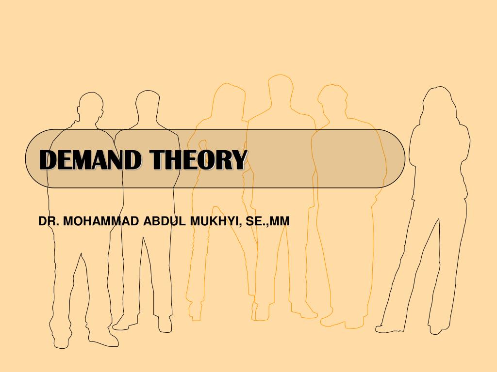 PPT - DEMAND THEORY PowerPoint Presentation, free download - ID:3211002