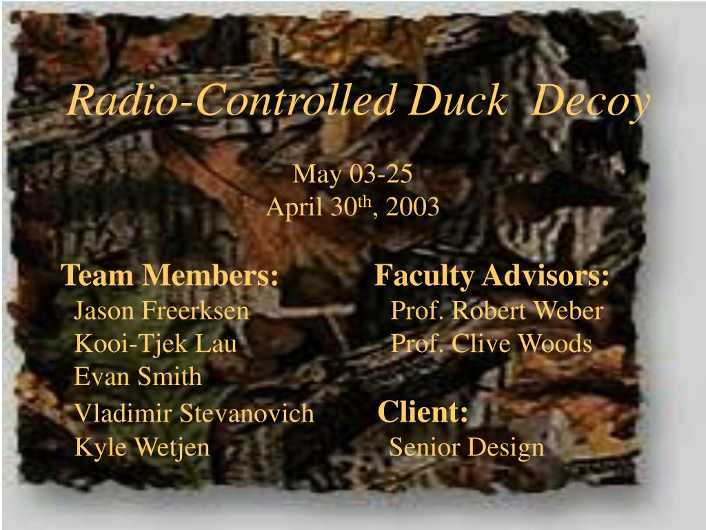PPT - Remote-Controlled Duck Decoy: Engineering Innovation for Hunting ...