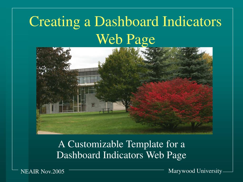 PPT - Creating a Dashboard Indicators Web Page PowerPoint Presentation ...