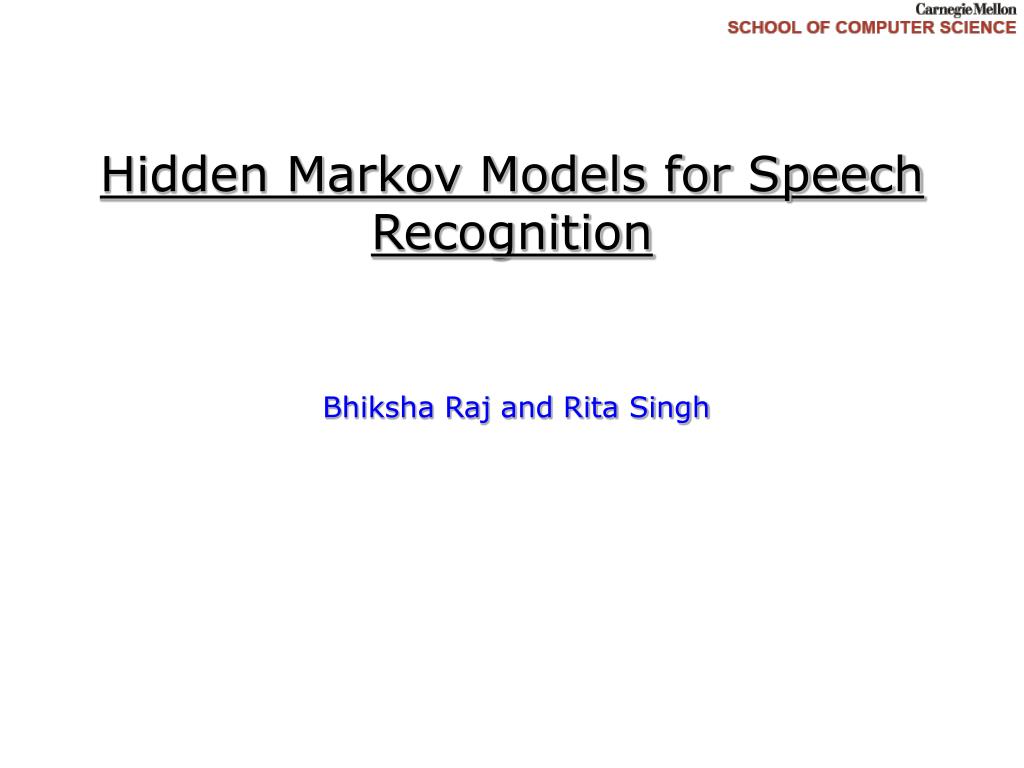 PPT - Hidden Markov Models for Speech Recognition PowerPoint Presentation - ID:3212903