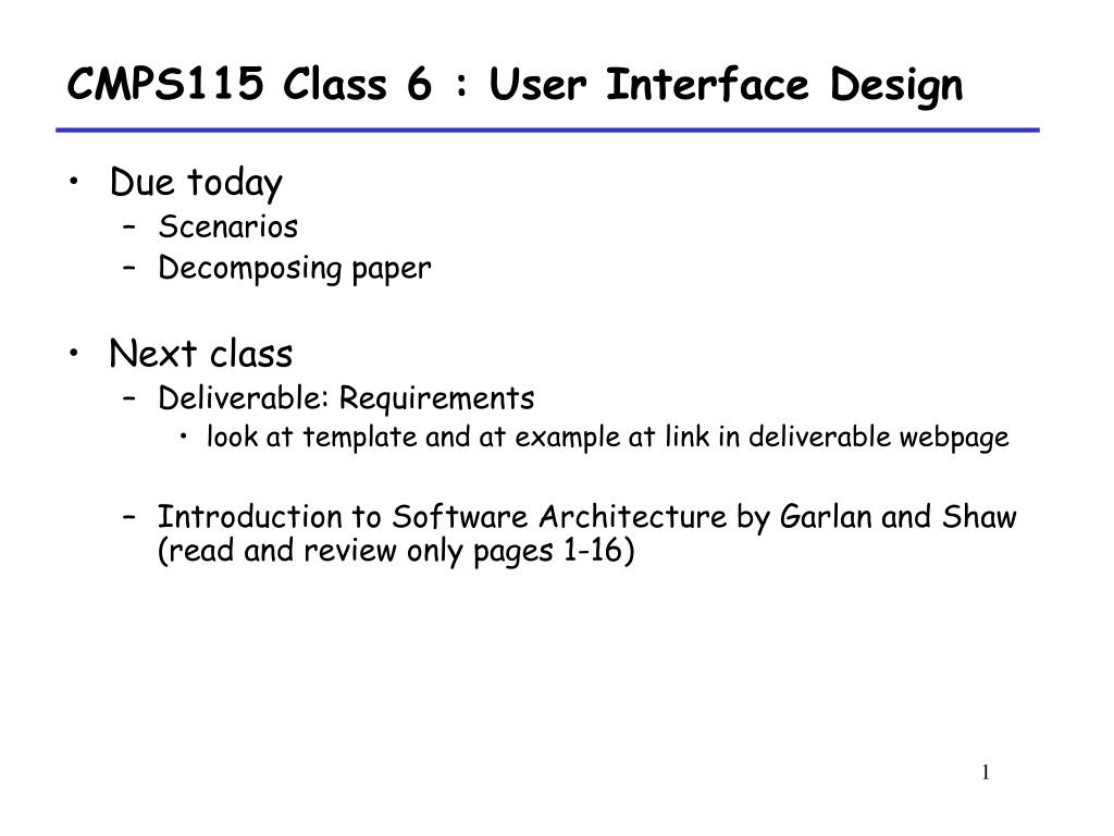 PPT - CMPS115 Class 6 : User Interface Design PowerPoint Presentation ...