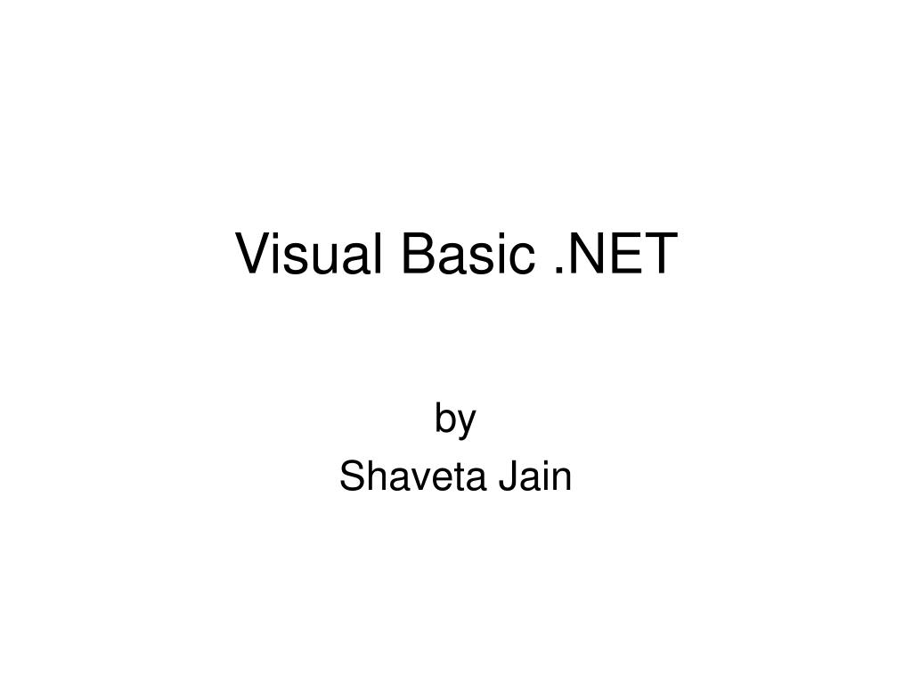 PPT - Visual Basic .NET PowerPoint Presentation, free download - ID:3213927
