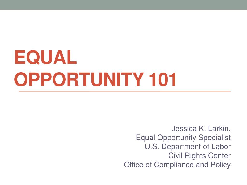 PPT - Equal opportunity 101 PowerPoint Presentation, free download - ID ...