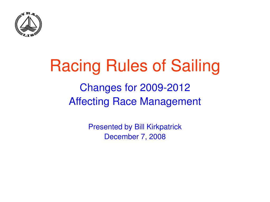 PPT - Racing Rules of Sailing PowerPoint Presentation, free download ...