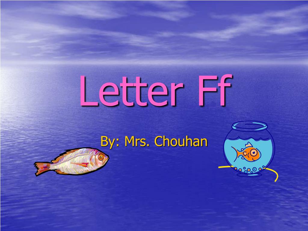 PPT - Letter Ff PowerPoint Presentation, free download - ID:3215267