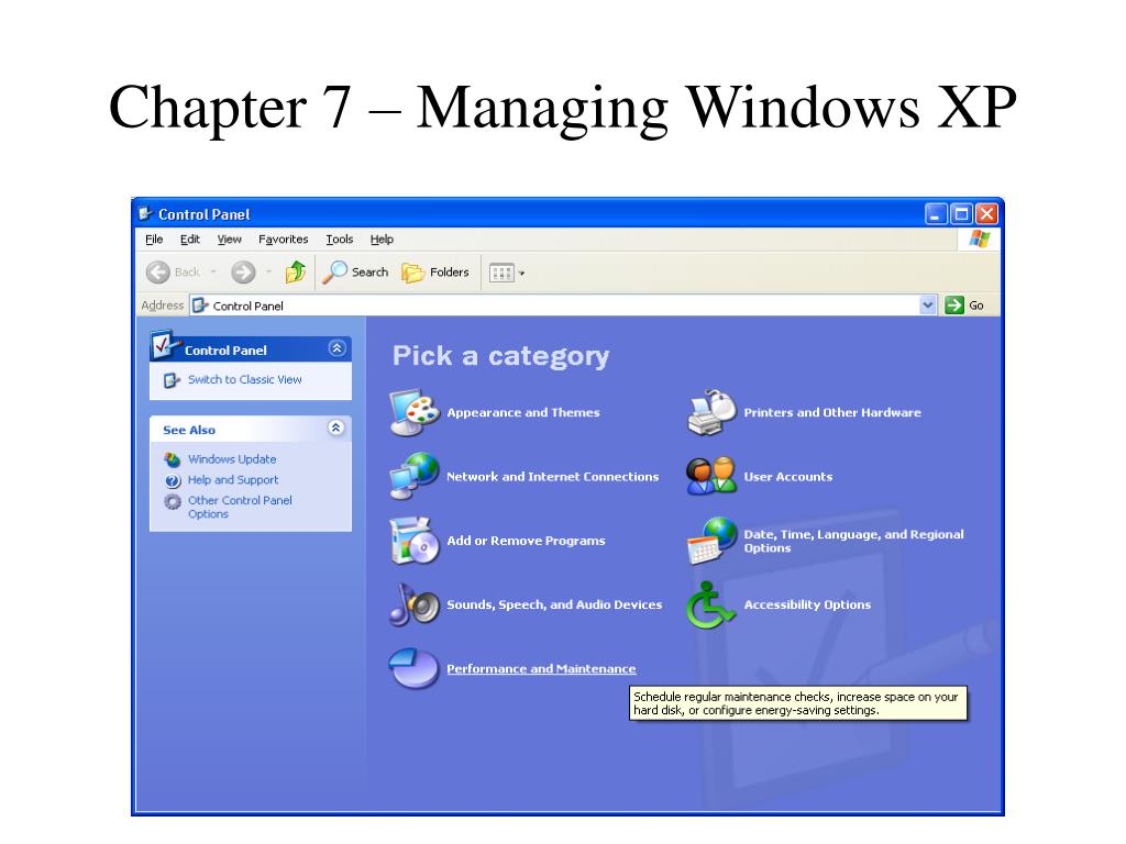 PPT - Chapter 7 – Managing Windows XP PowerPoint Presentation, free ...