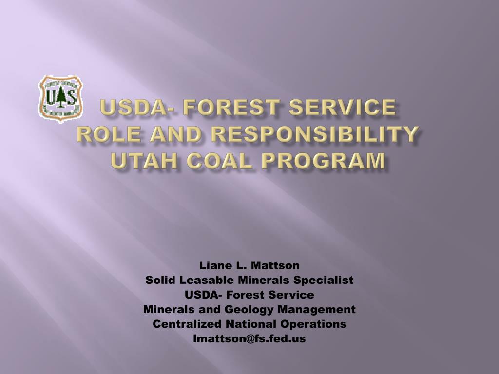 PPT - USDA- Forest Service Role and Responsibility Utah Coal Program ...