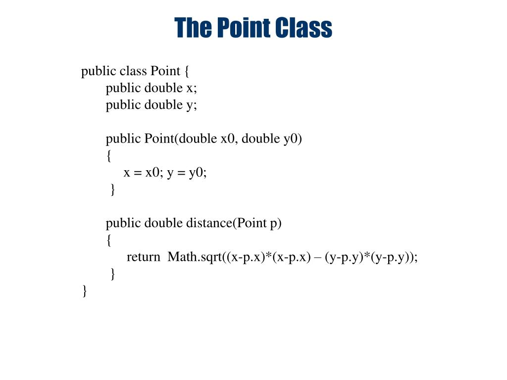 PPT - Understanding Point Class in Java: Implementation and Distance ...