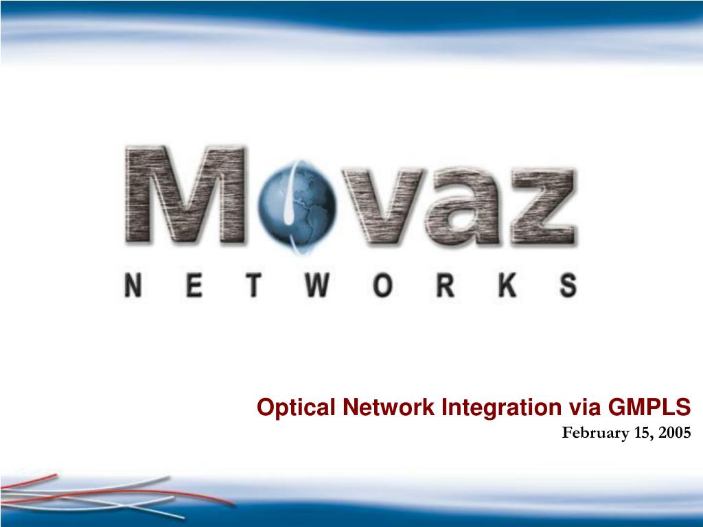 PPT - Optical Network Integration via GMPLS PowerPoint Presentation ...