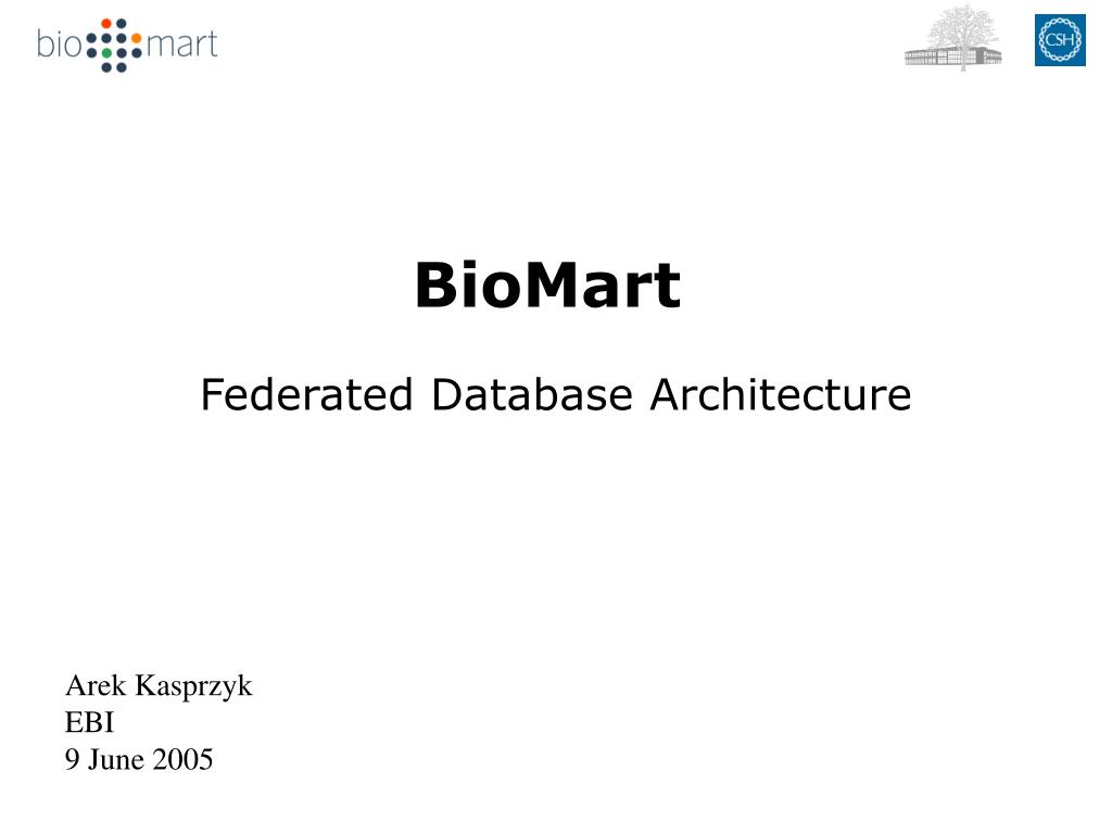 PPT - BioMart PowerPoint Presentation, free download - ID:3217525