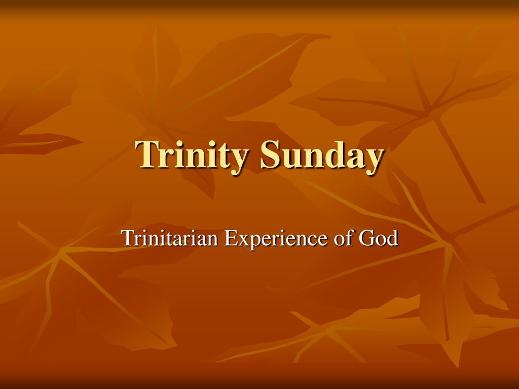 PPT - Trinity Sunday PowerPoint Presentation, free download - ID:3218057