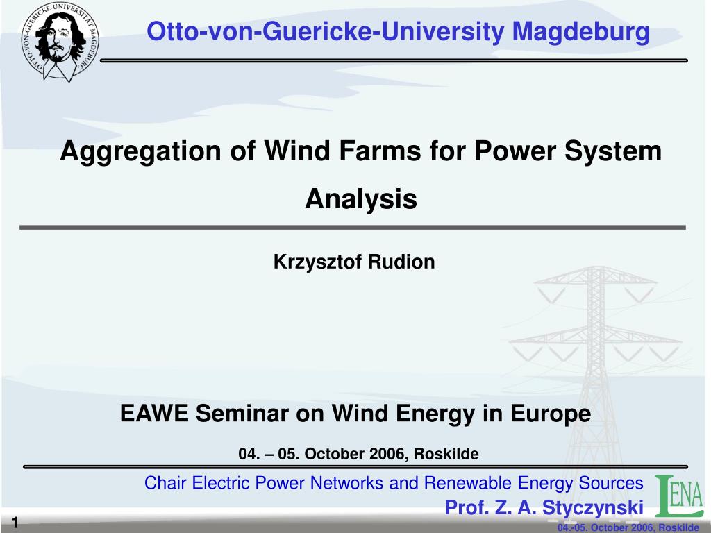 PPT - Aggregation of Wind Farms for Power System Analysis PowerPoint ...